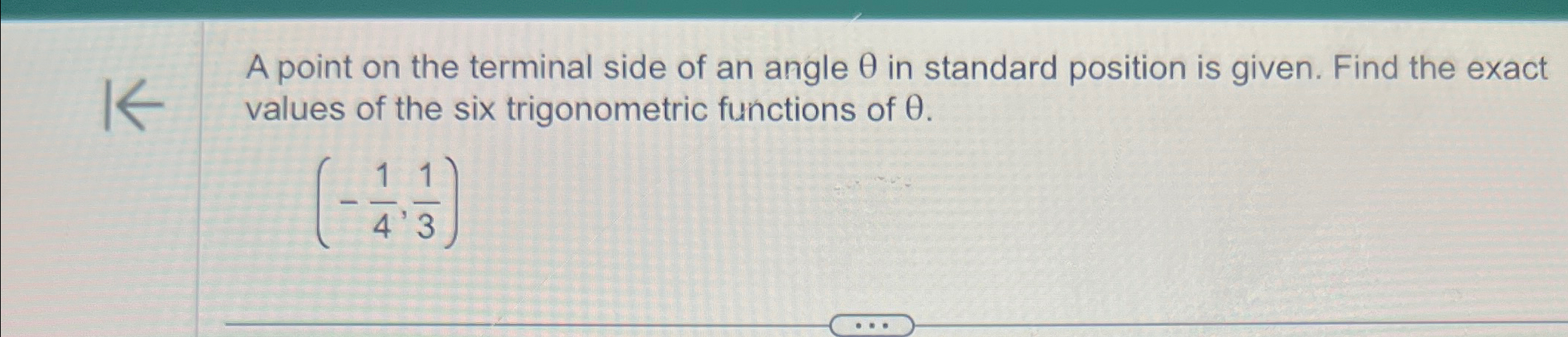 Solved A point on the terminal side of an angle θ ﻿in | Chegg.com
