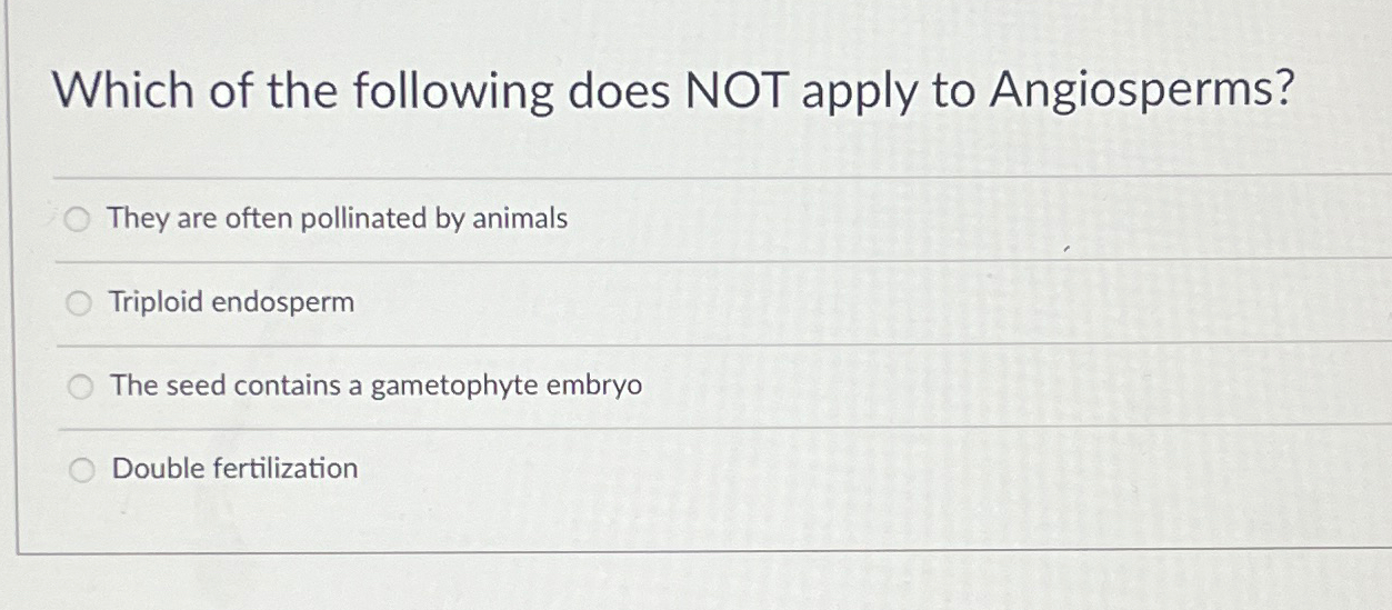 Solved Which of the following does NOT apply to | Chegg.com