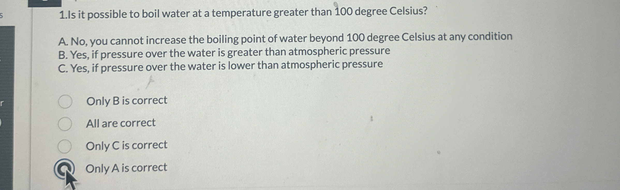Solved 1.Is it possible to boil water at a temperature | Chegg.com