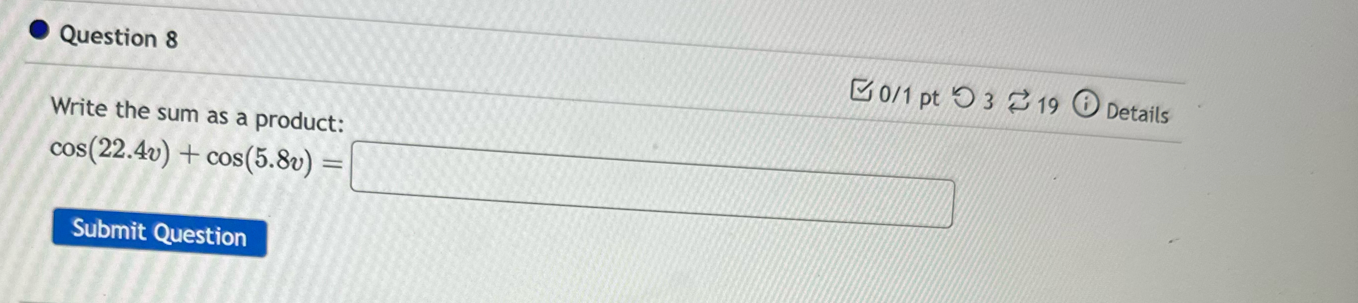 Solved Question 8Write the sum as a product:∢01 ﻿pt | Chegg.com