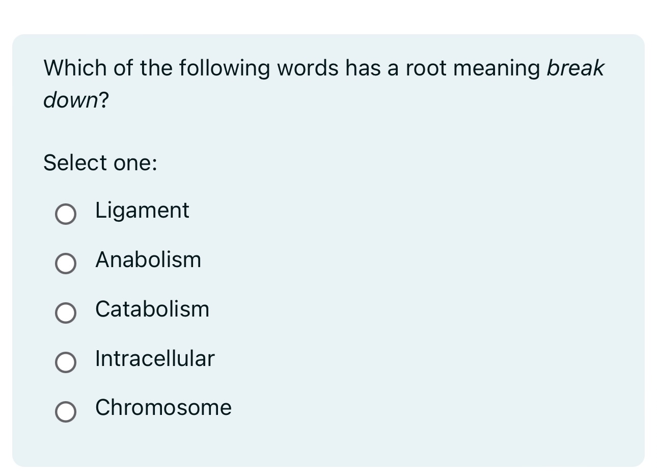 Solved Which of the following words has a root meaning break | Chegg.com