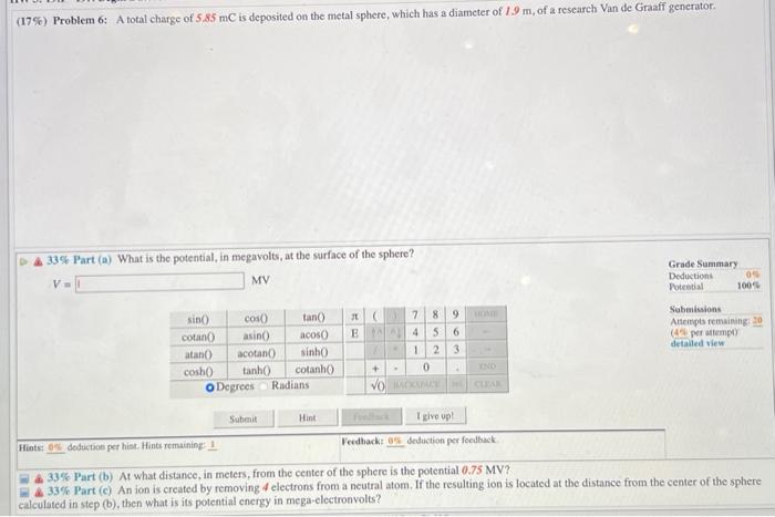 Solved (17\%) Problem 6: A total charge of 5.85mC is | Chegg.com