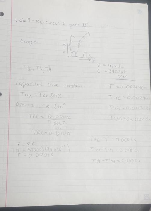 Solved Step 9 In the analysis for this lab, you should make | Chegg.com