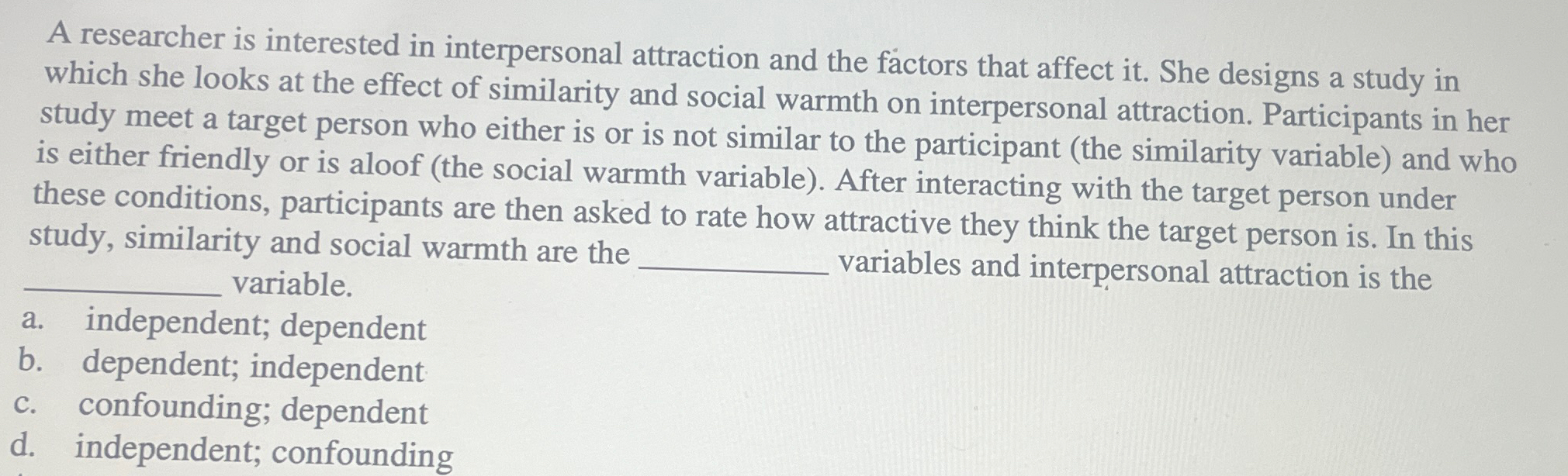 Solved A researcher is interested in interpersonal | Chegg.com