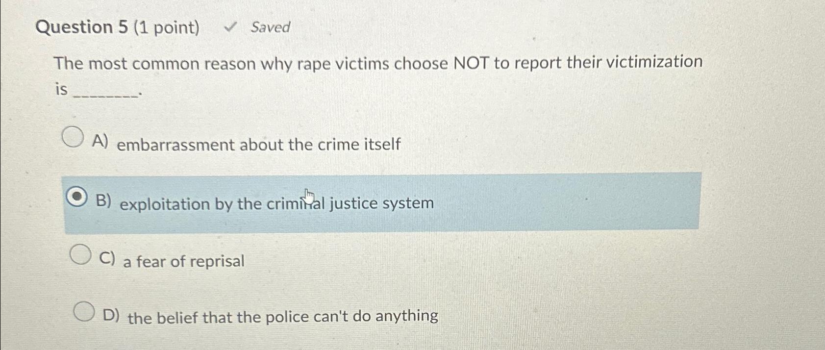 Solved Question 5 (1 ﻿point) ﻿SavedThe most common reason | Chegg.com