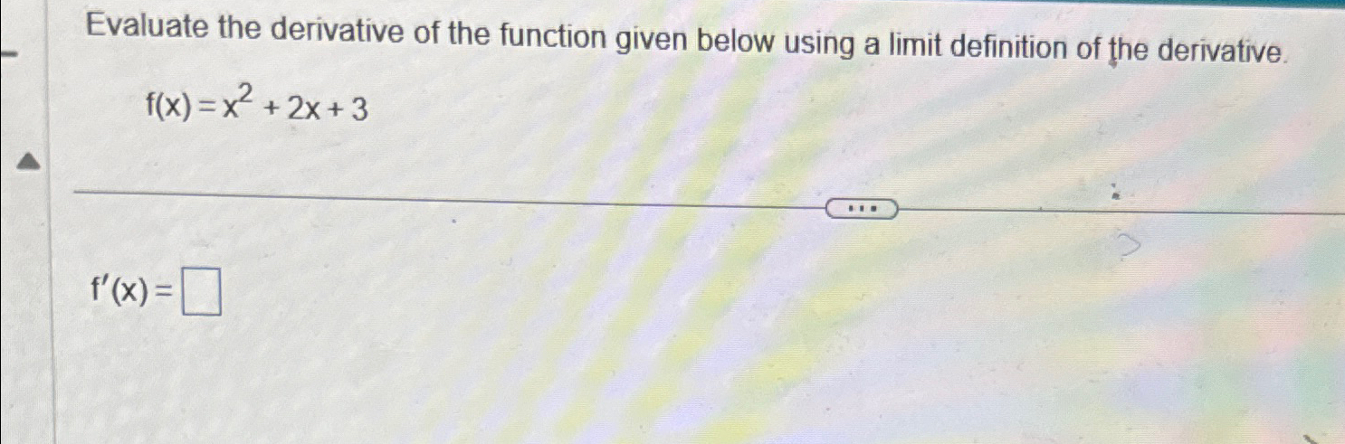 Solved Evaluate the derivative of the function given below | Chegg.com