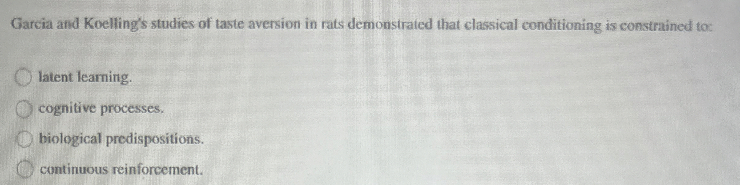 Solved Garcia and Koelling's studies of taste aversion in | Chegg.com
