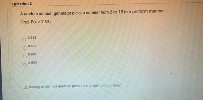 Solved Question 2 A random number generator picks a number | Chegg.com