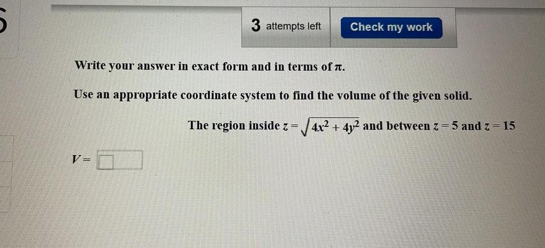 Solved Write your answer in exact form and in terms of π. | Chegg.com