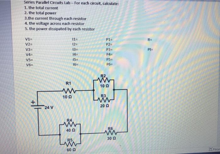 Solved Series Parallel Circuits Lab - For each circuit, | Chegg.com