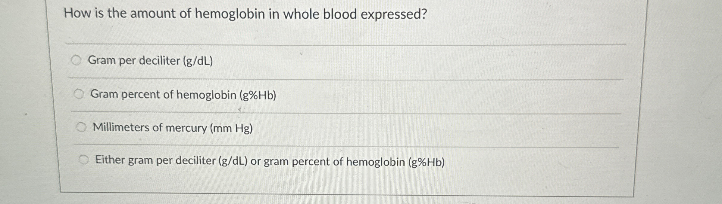 Solved How is the amount of hemoglobin in whole blood | Chegg.com
