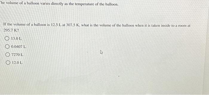 Solved he volume of a balloon varies directly as the | Chegg.com