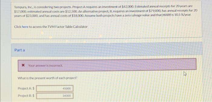 Solved Tempura, Inc, is considering two projects Project | Chegg.com