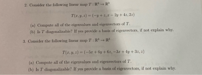 Solved consider the following linear map T : R3 to | Chegg.com