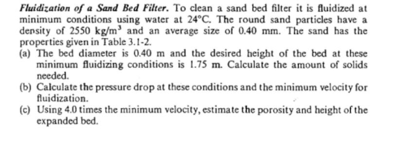 Solved Fluidization of a Sand Bed Filter. To clean a sand | Chegg.com