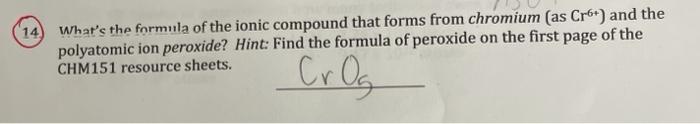Solved 14) What's the formula of the ionic compound that | Chegg.com
