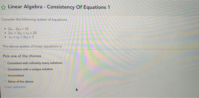 Solved ☆ Linear Algebra - Consistency Of Equations 1 | Chegg.com
