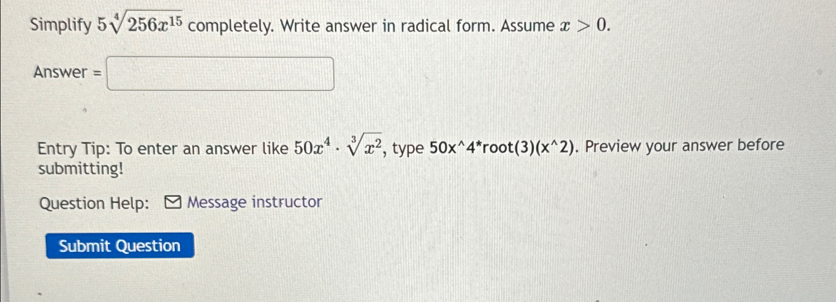 Solved Simplify 5256x154 ﻿completely. Write answer in | Chegg.com