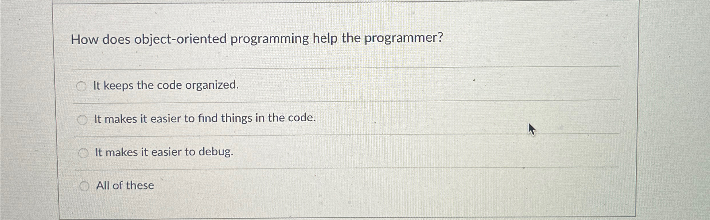 Solved How does object-oriented programming help the | Chegg.com