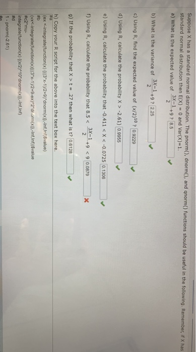 Solved Suppose X has a standard normal distribution. The | Chegg.com