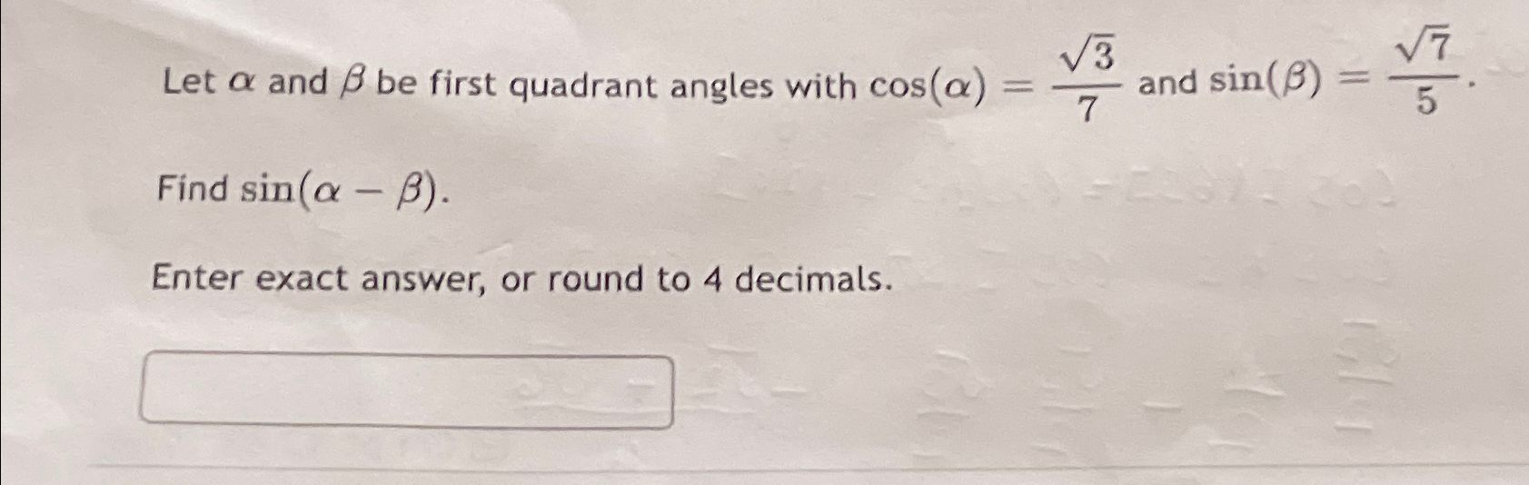 Solved Let α ﻿and β ﻿be first quadrant angles with | Chegg.com