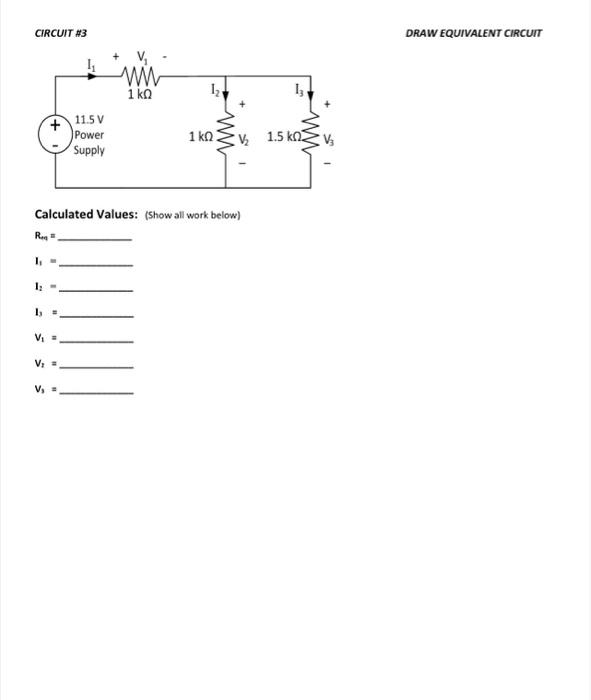 Solved CIRCUIT \#2 DRAW EQUIVALENT CIRCUIT Calculated | Chegg.com