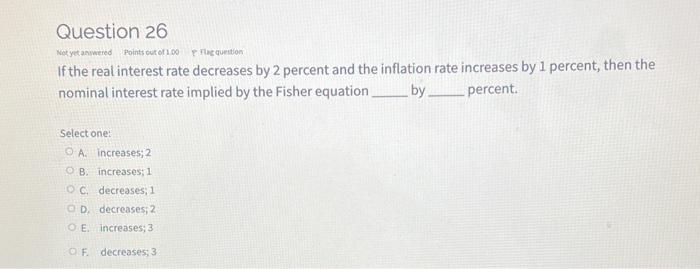 Solved If the real interest rate decreases by 2 percent and | Chegg.com