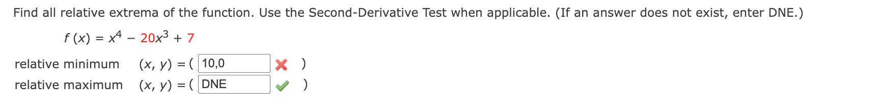 Solved Find all relative extrema of the function. Use the | Chegg.com
