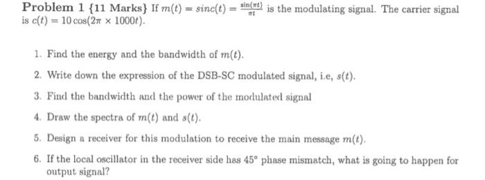 Solved Problem 1{11 Marks } If m(t)=sinc(t)=πtsin(πt) is the | Chegg.com