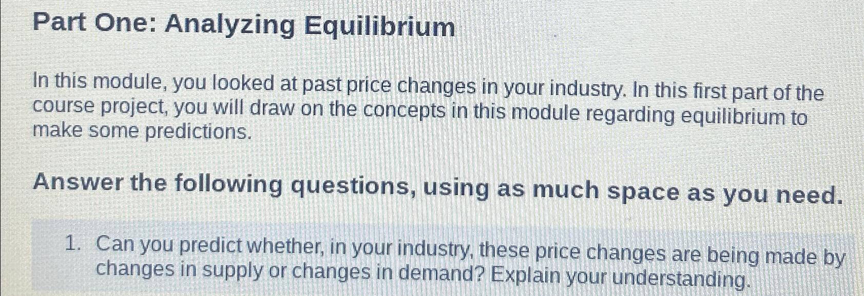 Solved Part One: Analyzing EquilibriumIn this module, you | Chegg.com