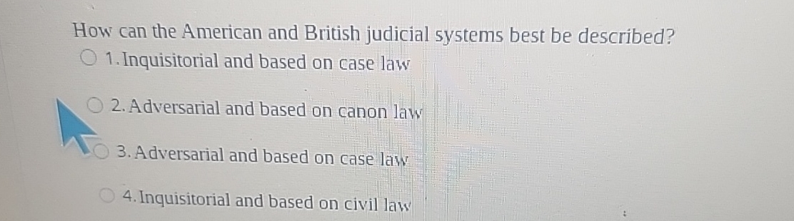 How can the American and British judicial systems | Chegg.com