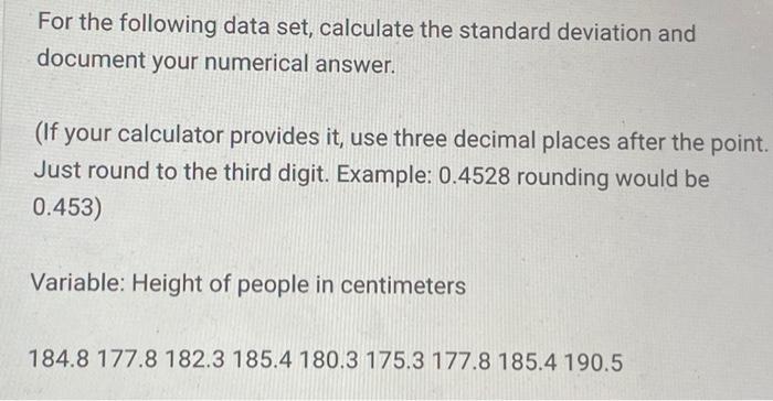 Solved For the following data set, calculate the standard | Chegg.com
