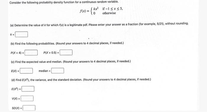 Solved Consider the following probability density function | Chegg.com