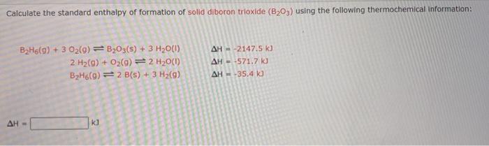 Solved Calculate the standard enthalpy of formation of solid | Chegg.com