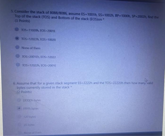 Solved 5. Consider the stack of BOBB/8086, assume ES=1001h, | Chegg.com