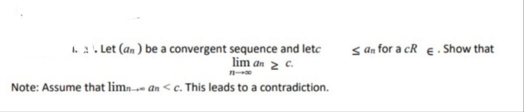 Solved Let(An) be q convergent sequence and let c