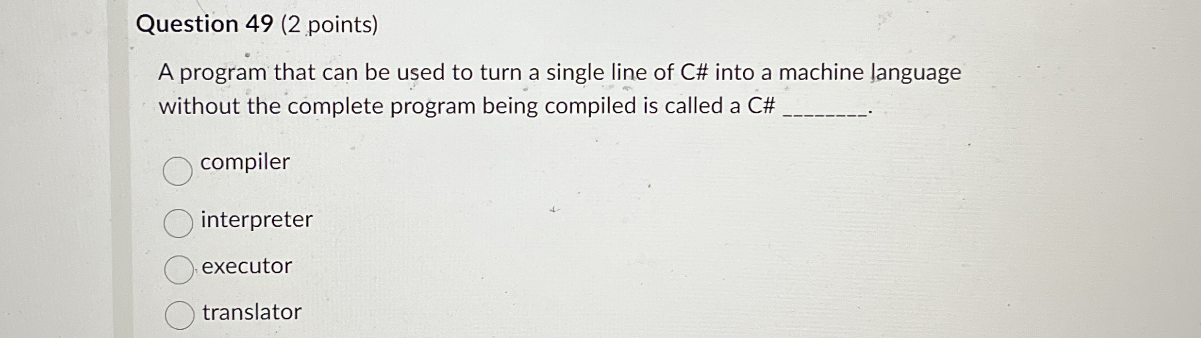 Solved Question 49 (2 ﻿points)A program that can be used to | Chegg.com