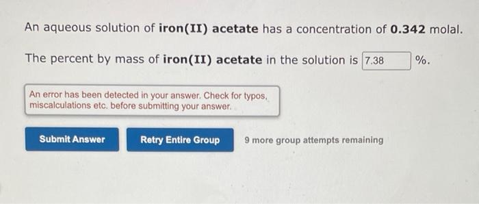 Solved An aqueous solution of iron(II) acetate has a | Chegg.com