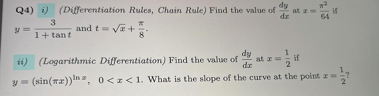 Solved Q4) i) (Differentiation Rules, Chain Rule) Find the | Chegg.com