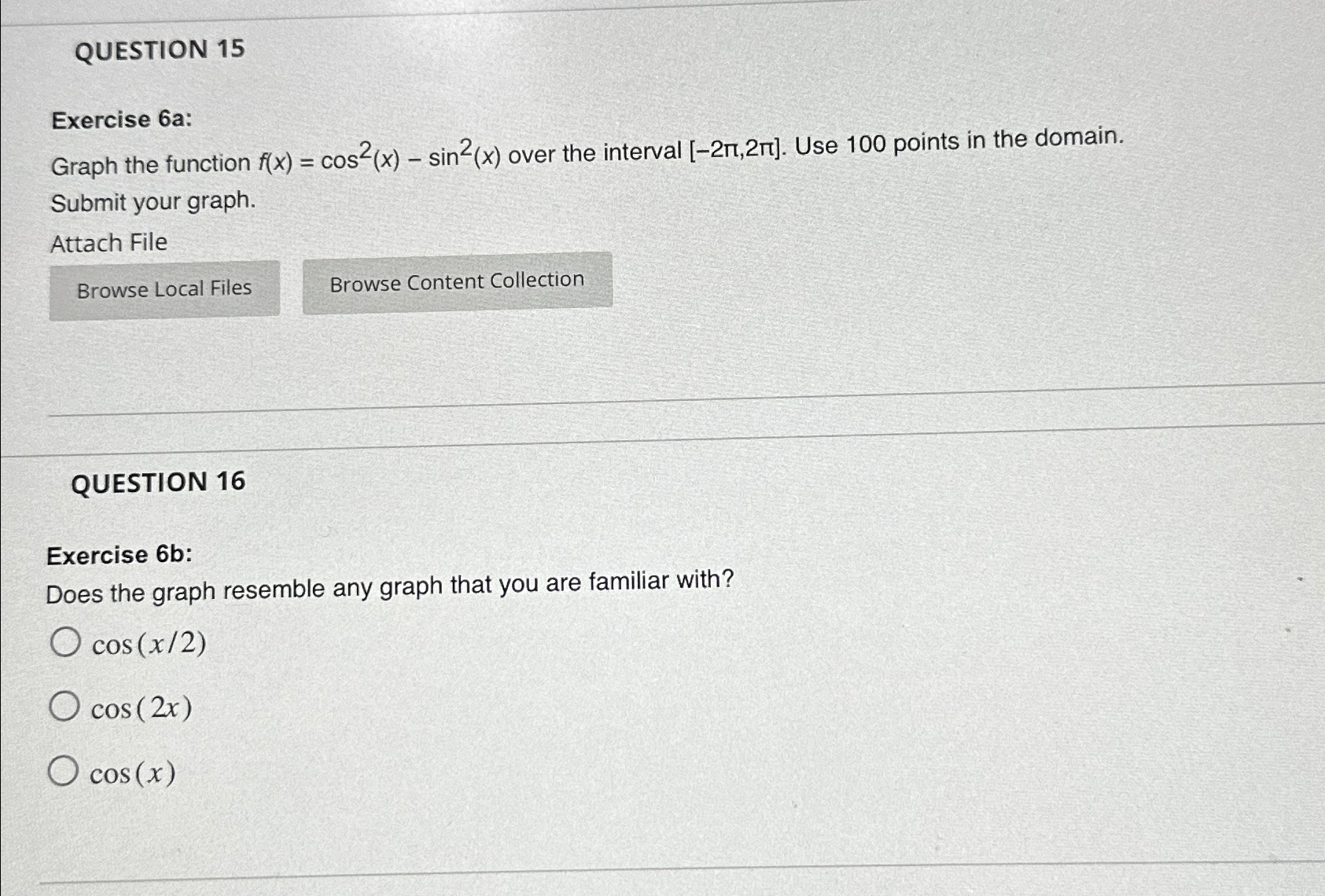 QUESTION 15Exercise 6a:Graph the function | Chegg.com