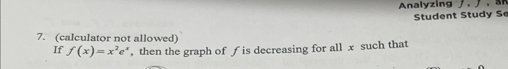 Solved (calculator not allowed)If f(x)=x2ex, ﻿then the graph | Chegg.com
