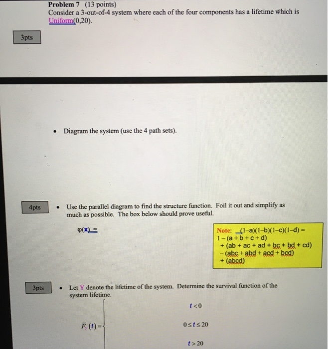 Problem 7 (13 points) Consider a 3-out-of-4 system | Chegg.com