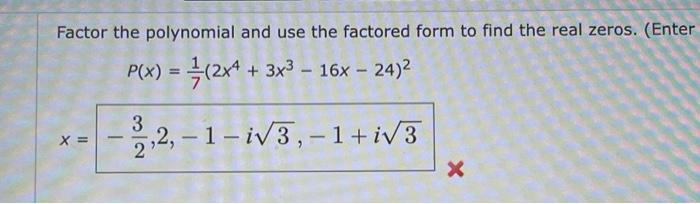 Solved Factor the polynomial and use the factored form to | Chegg.com