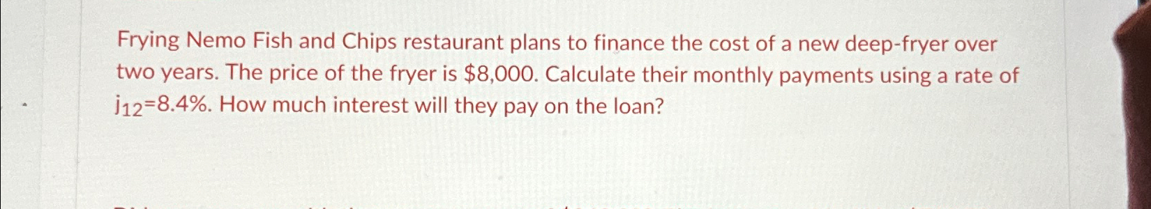 Solved Frying Nemo Fish and Chips restaurant plans to | Chegg.com