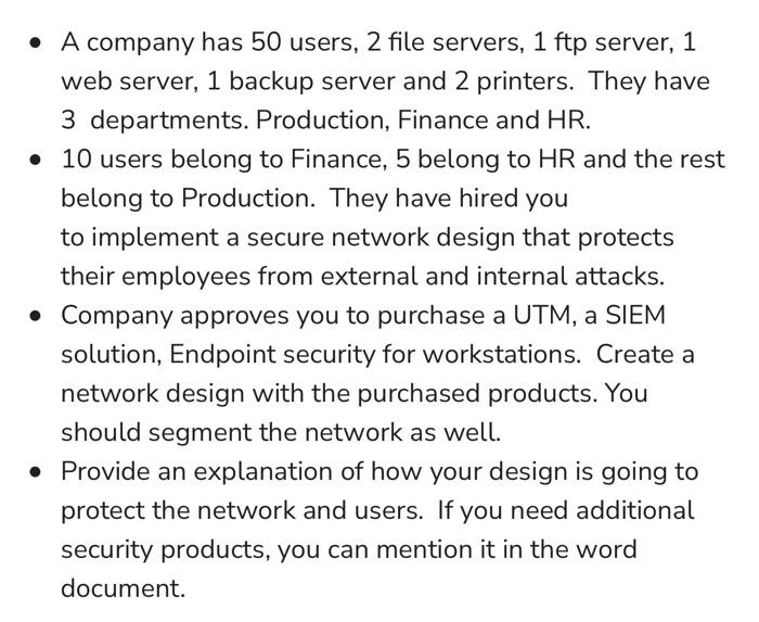 Solved - A company has 50 users, 2 file servers, 1 ftp | Chegg.com
