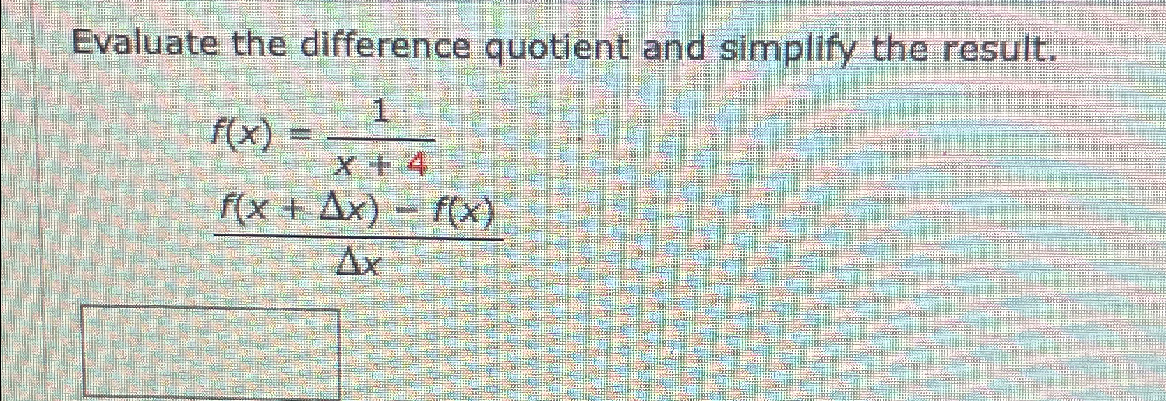 Solved Evaluate the difference quotient and simplify the | Chegg.com