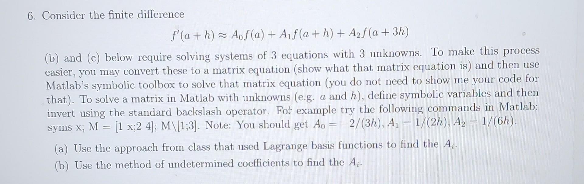 Solved 6. Consider the finite difference | Chegg.com