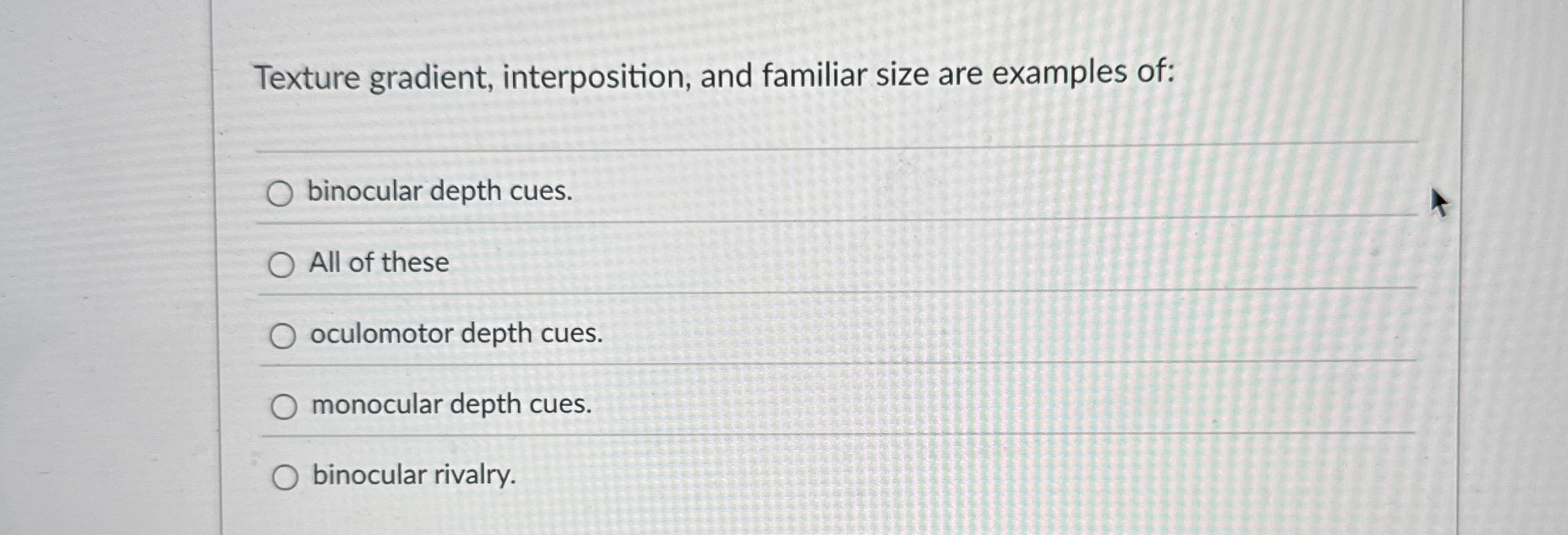 Solved Texture gradient, interposition, and familiar size | Chegg.com