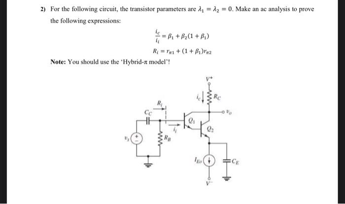 Solved 2) For the following circuit, the transistor | Chegg.com