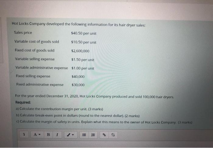 Solved Hot Locks Company developed the following information | Chegg.com